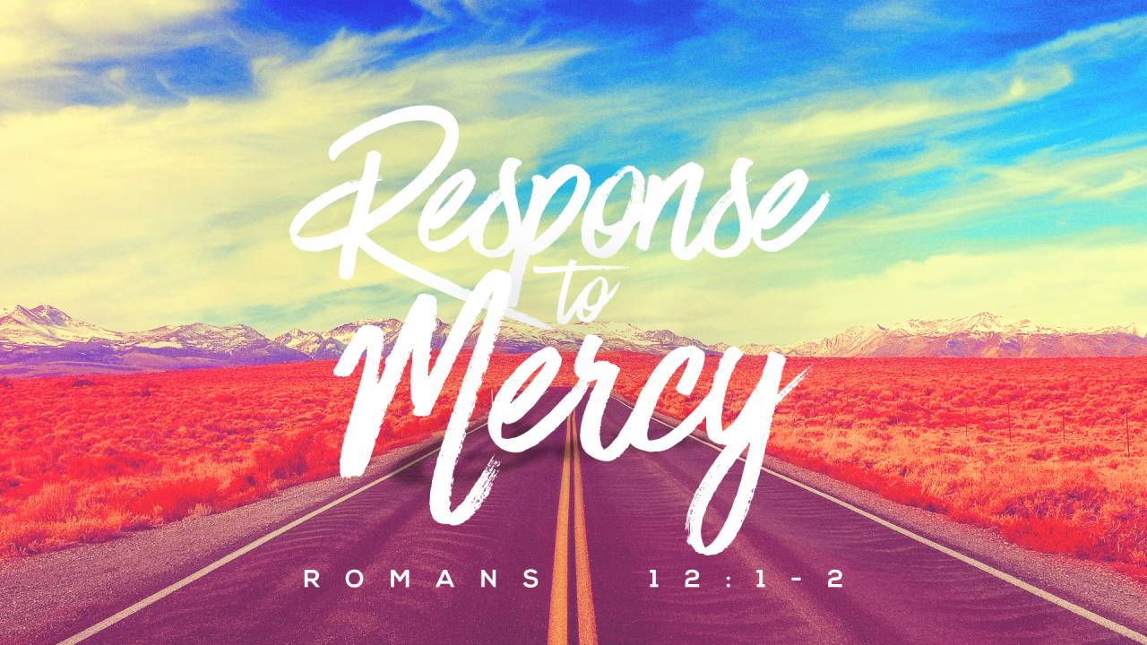 Response To Mercy – Bible Baptist Church