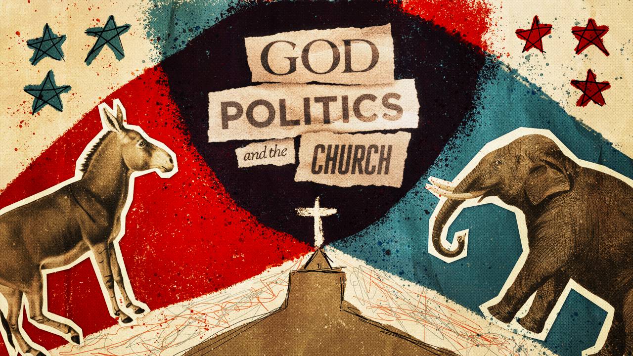 God, Politics, and the Church – Bible Baptist Church