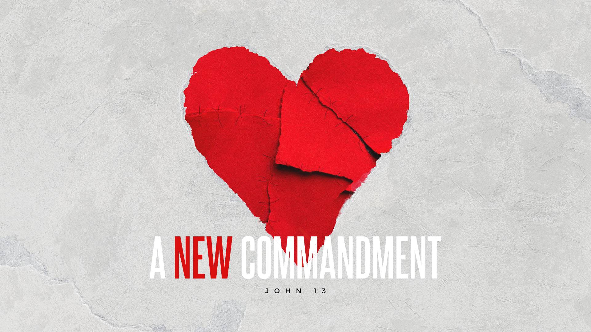 A New Commandment – Bible Baptist Church