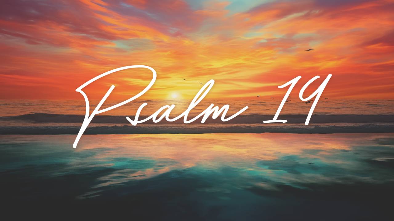 Psalm 19 (Series) – Bible Baptist Church
